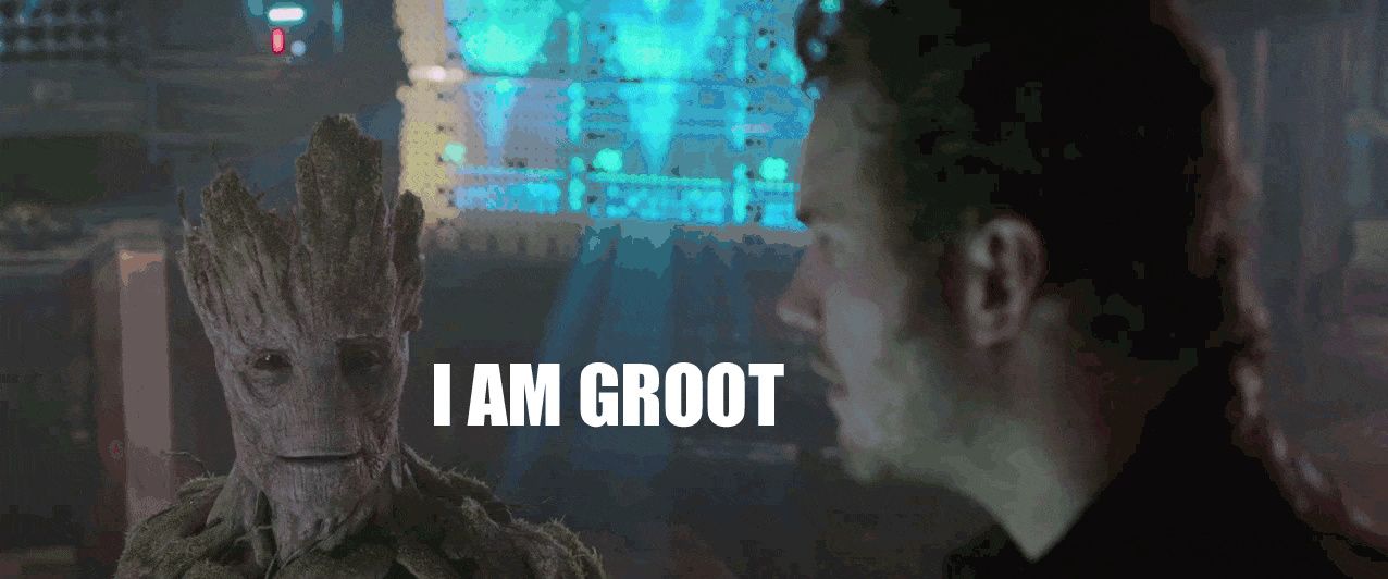 教你如何用格鲁特语 I am Groot: I am Groot, I am Groot~ - Culturalbility